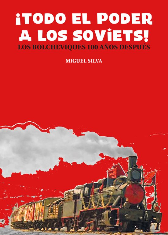 ¡Todo el poder a los soviets! - Editorial Quimantú | Editorial Quimantú